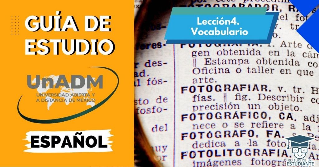Vocabulario guía de estudio de ESPAÑOL para la UnADM